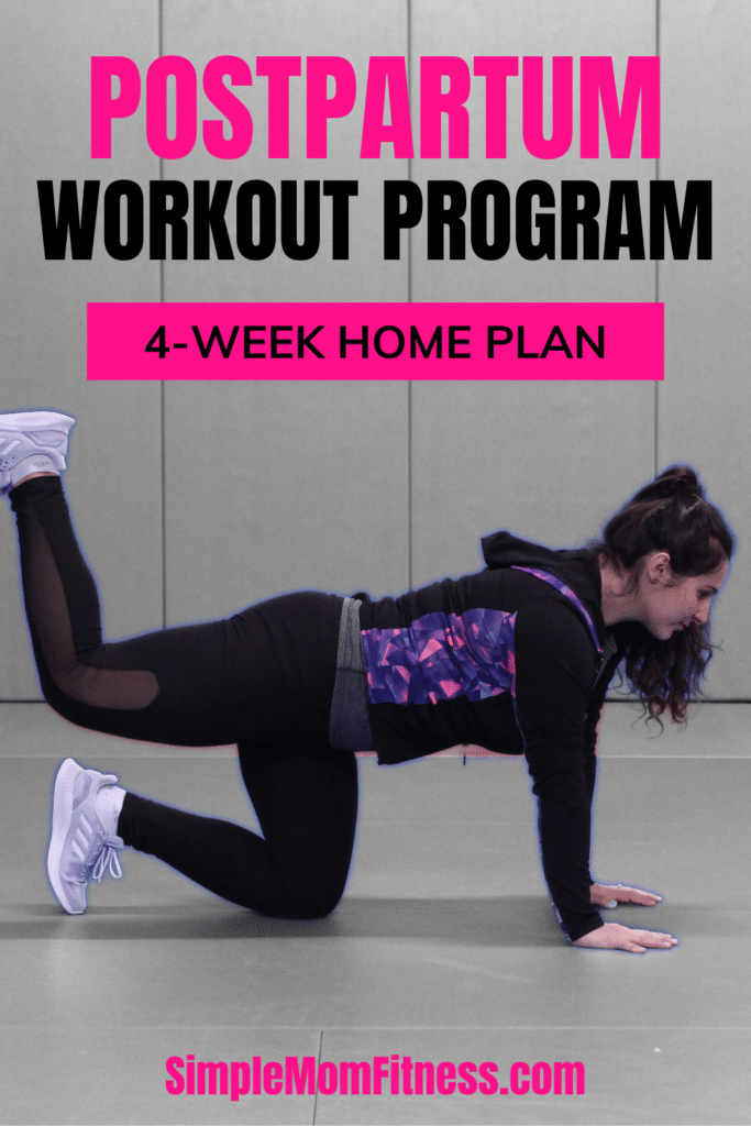 4-Week Postpartum Workout Program - Simple Mom Fitness