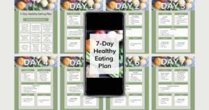 7 Day Healthy Eating Plan (PDF)